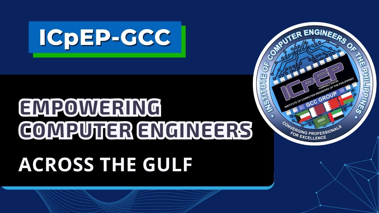 ICpEP-GCC: Empowering Computer Engineers Across the Gulf - ICpEP-KSA